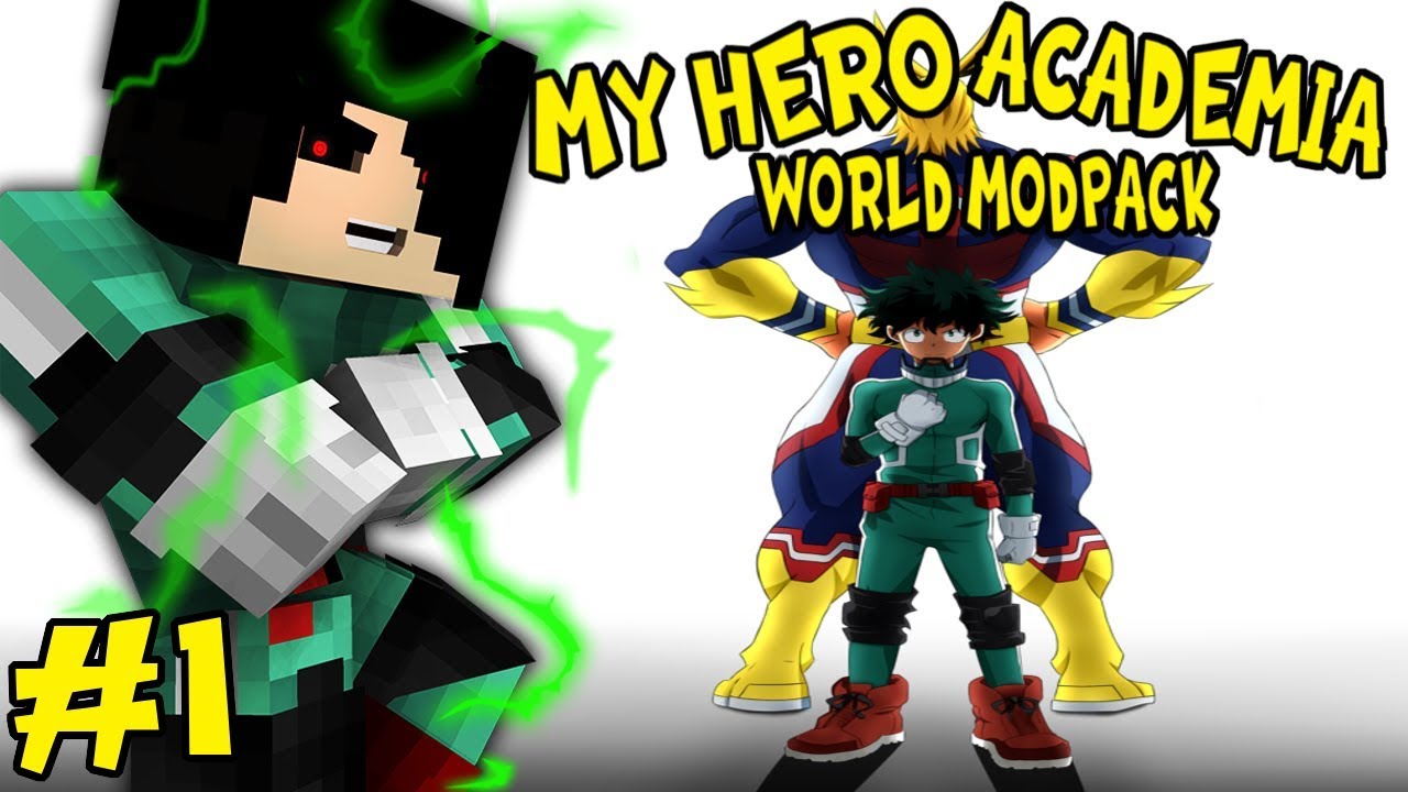 I AM HERE! || Minecraft My Hero Academia World Modpack Episode 1 - YouTube