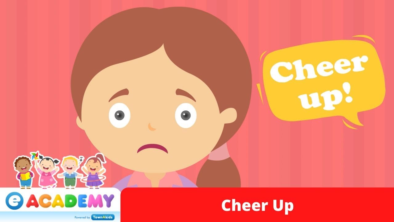Cheer Up Song | Feelings and Emotions | Songs for Kids | Learn English ...
