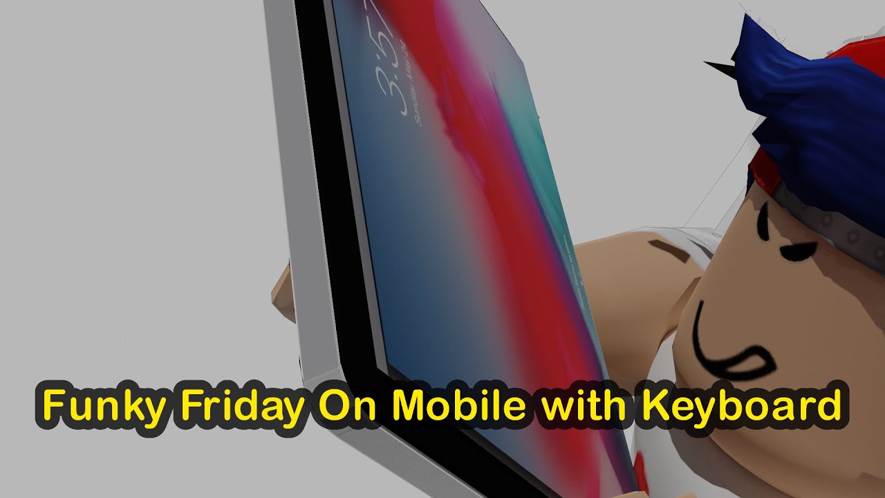 Roblox | Funky Friday | Playing Funky Friday on mobile using a keyboard ...