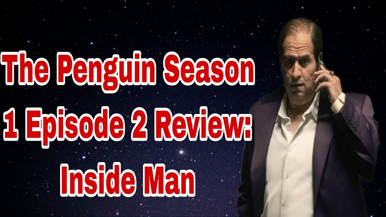 The Penguin Season 1 Episode 2 Review: Inside Manjfhgggfgg - YouTube
