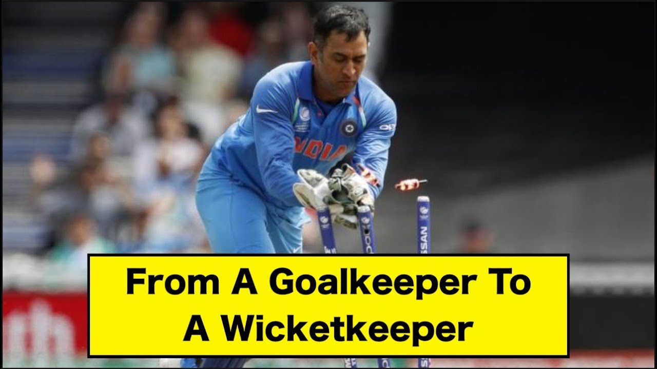 MS Dhoni The Journey From A Goalkeeper To A Wicketkeeper - YouTube