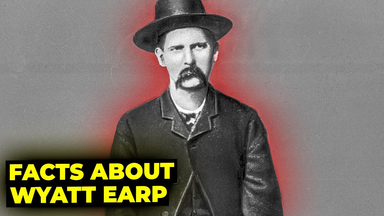 Wyatt Earp: 10 Legendary Life Facts - YouTube