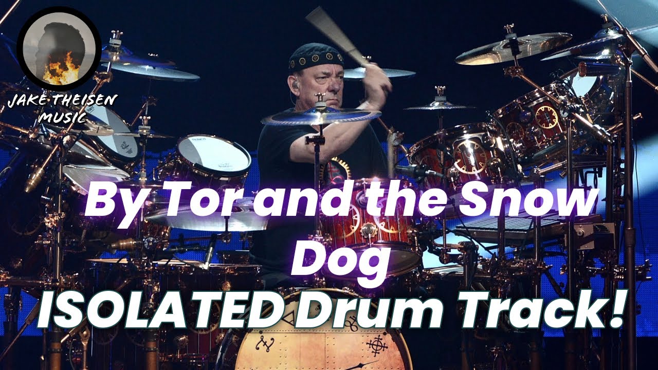 Rush - By Tor and the Snow Dog ISOLATED Drum Track! - YouTube