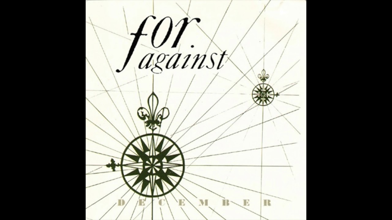 For Against - December (1988) FULL ALBUM - YouTube