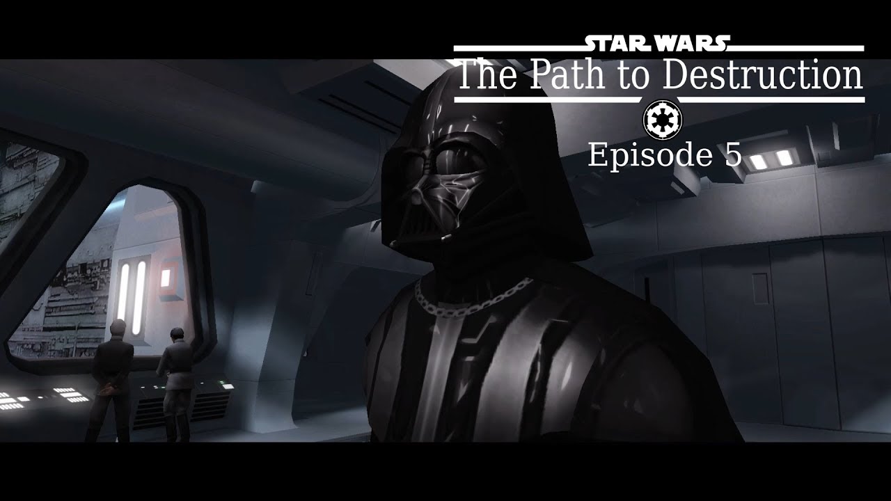 Star Wars: The Path to Destruction -Episode5 [HD] - YouTube