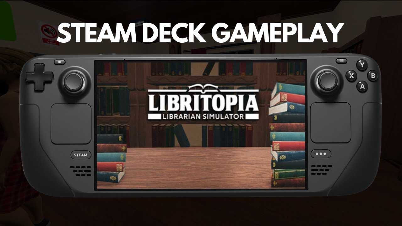 LIBRITOPIA: Librarian Simulator | Steam Deck Gameplay - YouTube