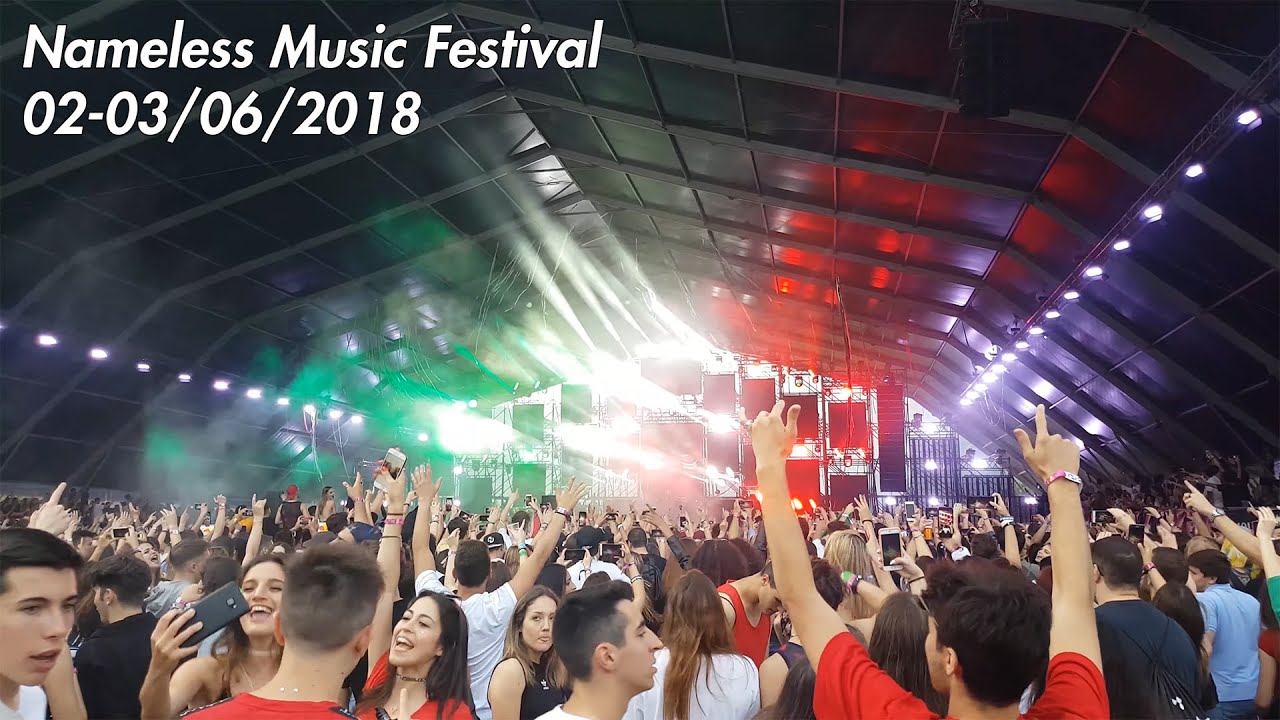 Nameless Music Festival 02-03/06/2018 - YouTube