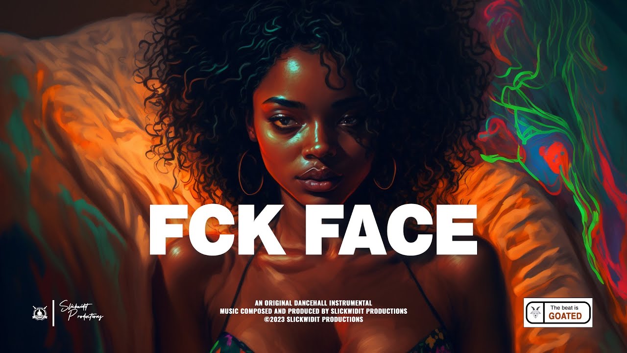 "FCK FACE" ~ Dancehall Riddim Instrumental 2023 | Slickwidit Prod - YouTube