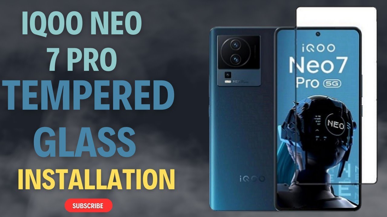 IQOO NEO 7 PRO 5G TEMPERED GLASS APPLY 🔥🔥 - YouTube
