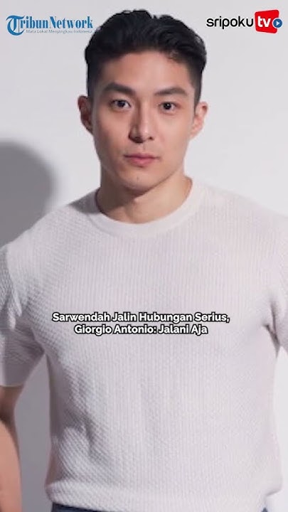 Sarwendah Jalin Hubungan Serius, Giorgio Antonio: Jalani Aja - YouTube