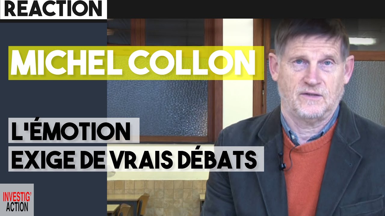 Michel Collon: l'émotion exige de vrais débats - YouTube