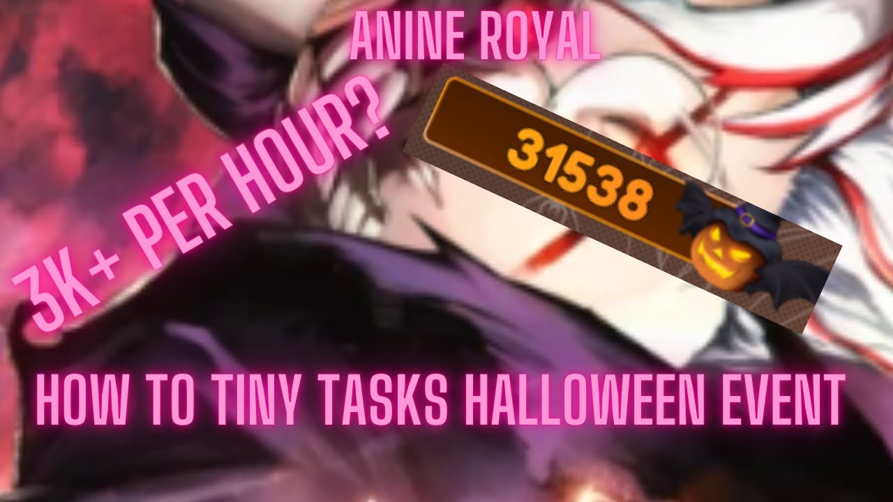 how to tiny tasks Halloween event IN (Anime Royale) - YouTube