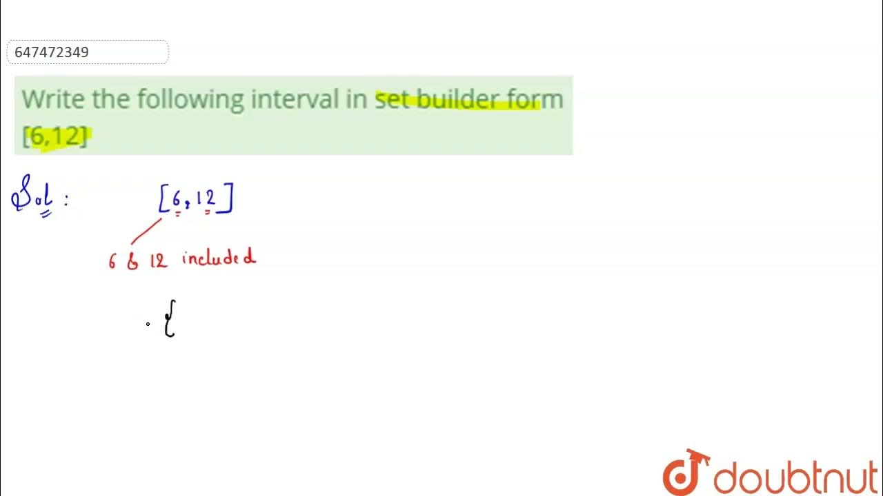write-the-following-interval-in-set-builder-form-6-12-class-14
