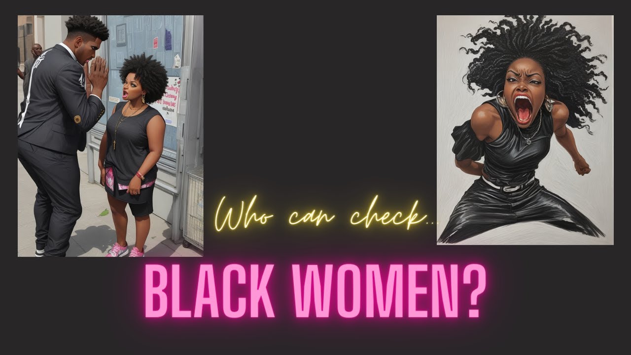 A Review: Who Can Check Black Women? @noisetvstudios - YouTube