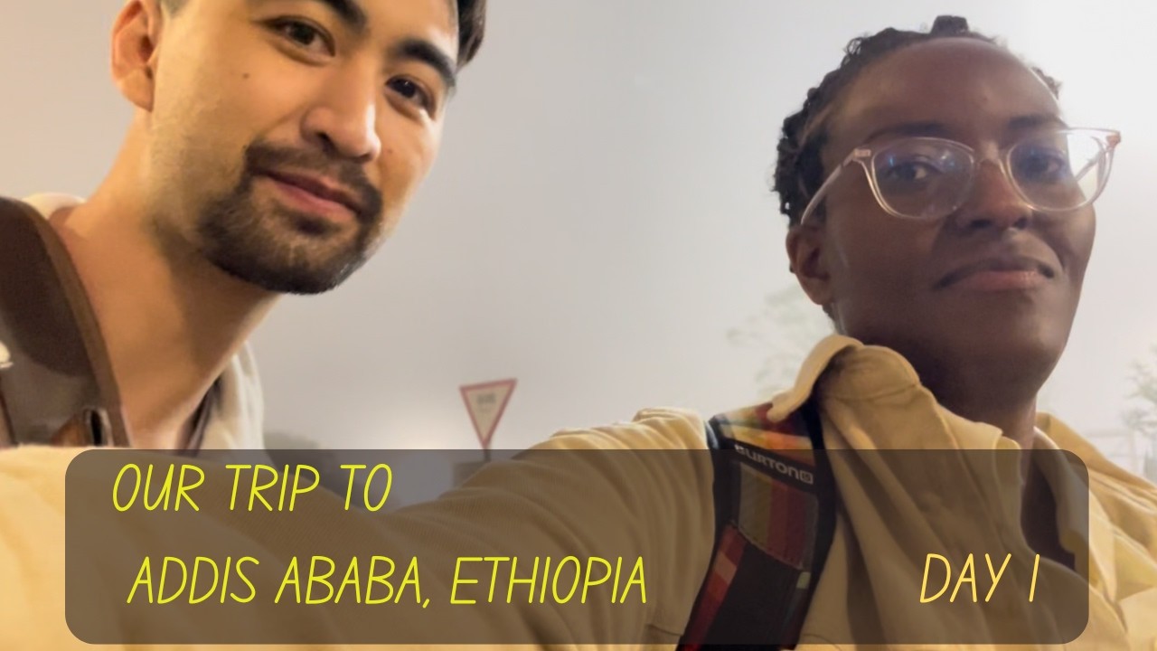 Trip to Addis Ababa, Ethiopia | Day 1 - YouTube