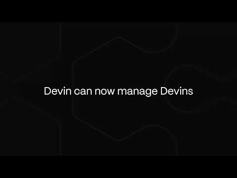 Devin kann jetzt Devins verwalten