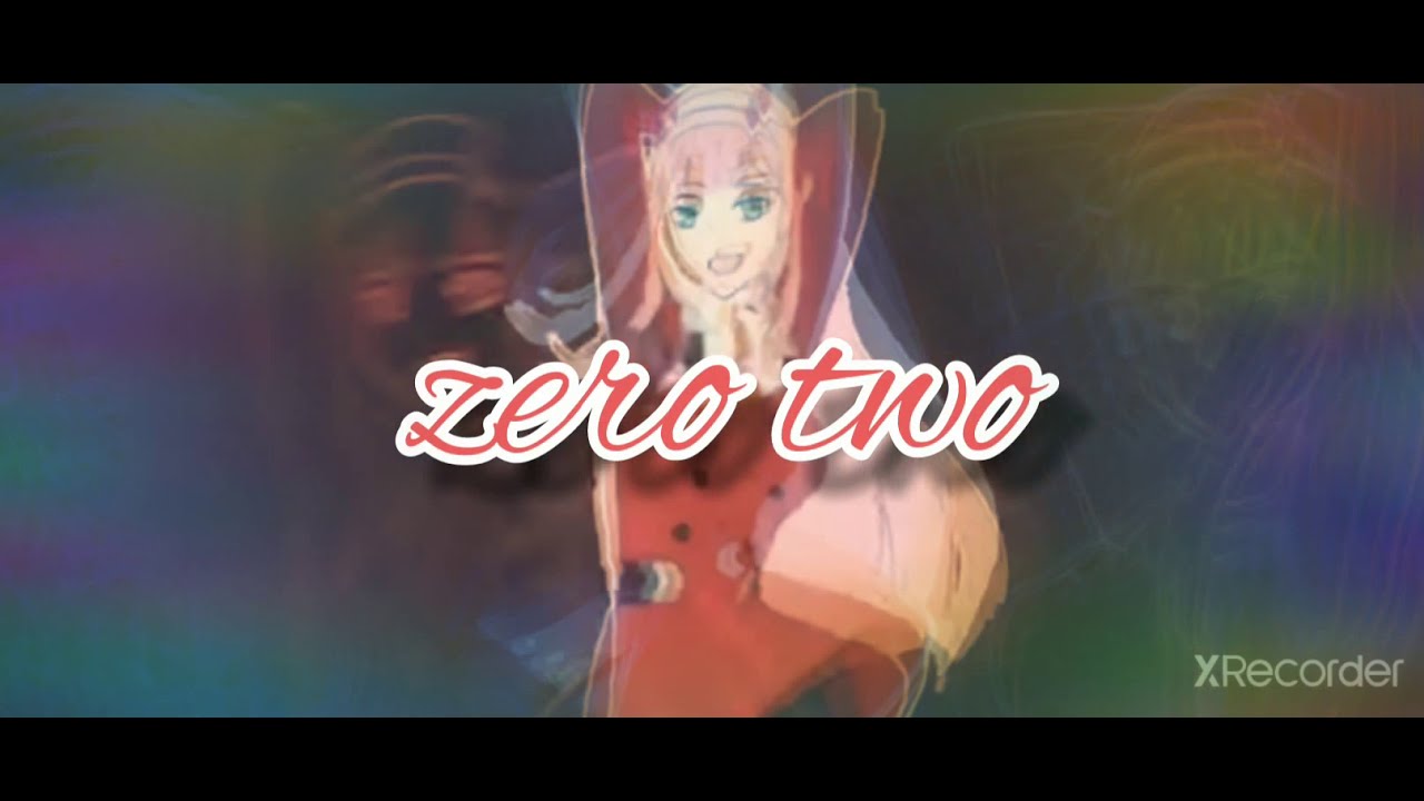Zero Two (full song) - YouTube