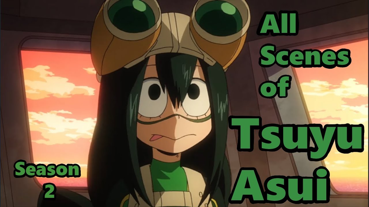 'All' Scenes of Tsuyu Asui in Season 2 (BNHA) - YouTube