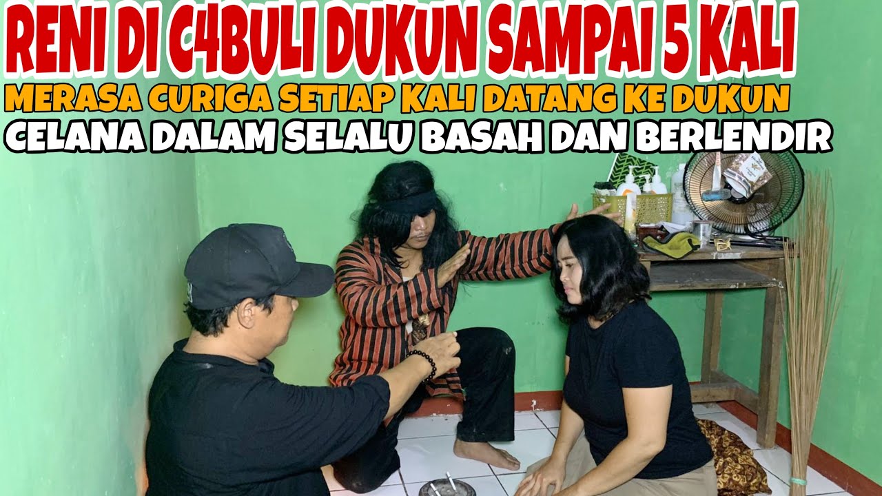 RENI DI C4BULI DUKUN 5 KALI SAMPAI HAMIL | Ustadz nasihin , Ujang ...