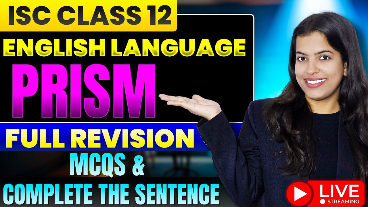 ISC Class 12 English Literature Boards 2026 Live |Prism- Full Revision+ ...