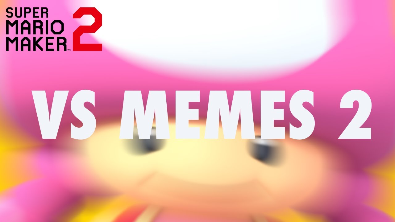 SMM2 VS MEMES 2 - YouTube