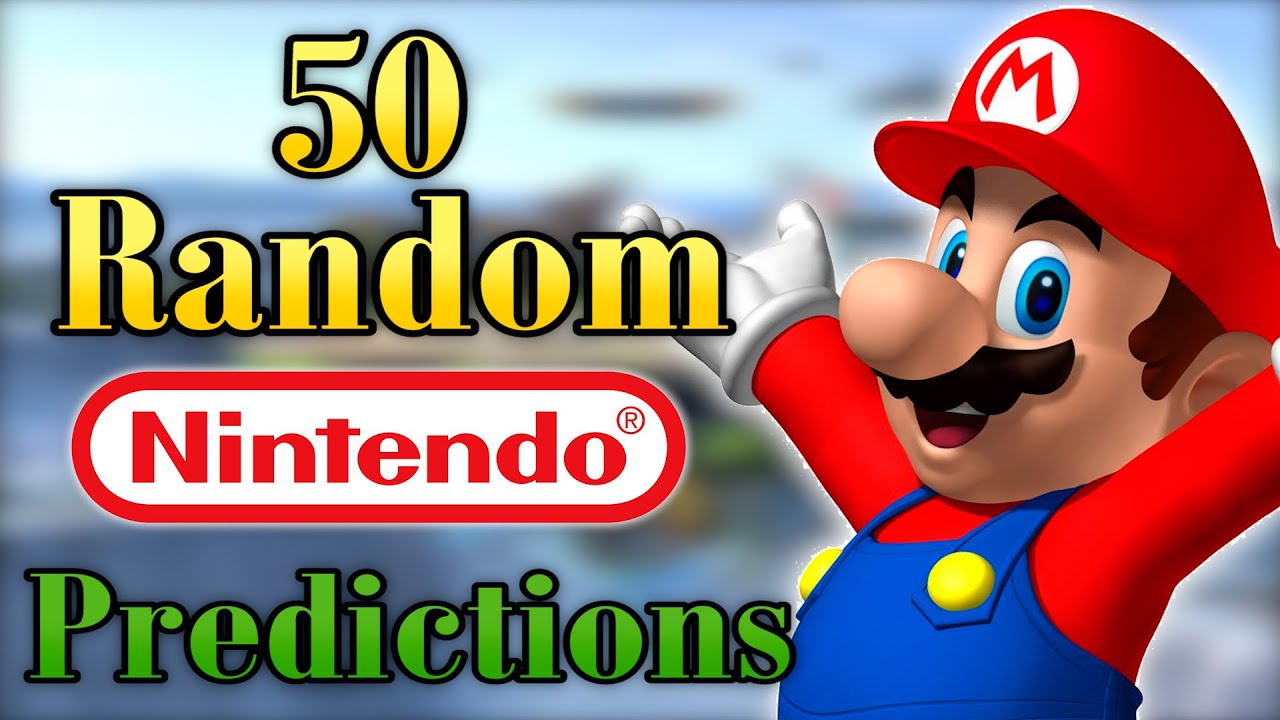 50 Random Nintendo Predictions - YouTube