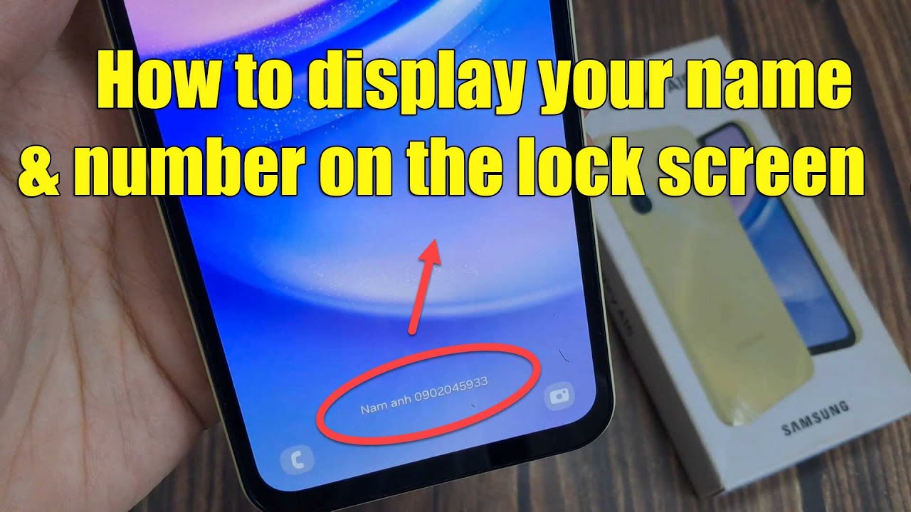How to display your name and number on the lock screen of your Samsung ...