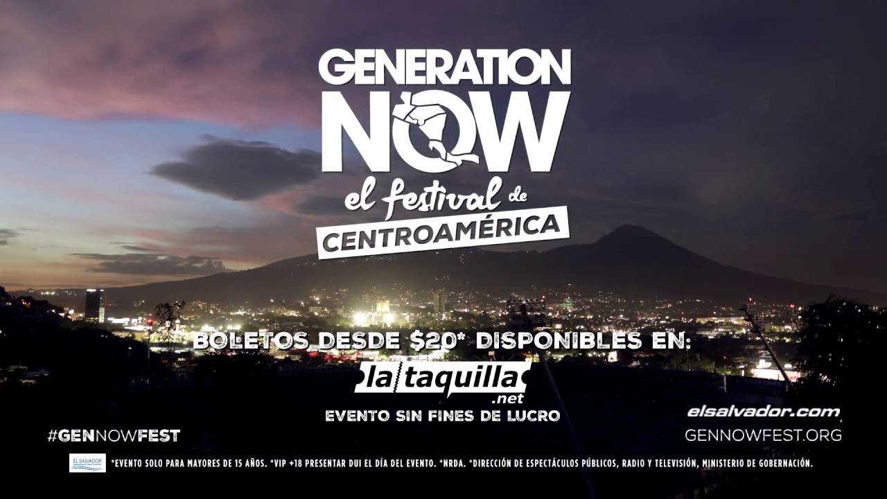 Generation Now Festival - El Salvador - YouTube