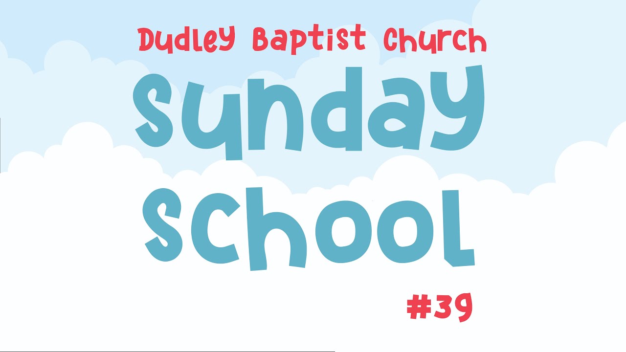 Sunday School Lesson 39 YouTube sunday-school-lesson-39-youtube