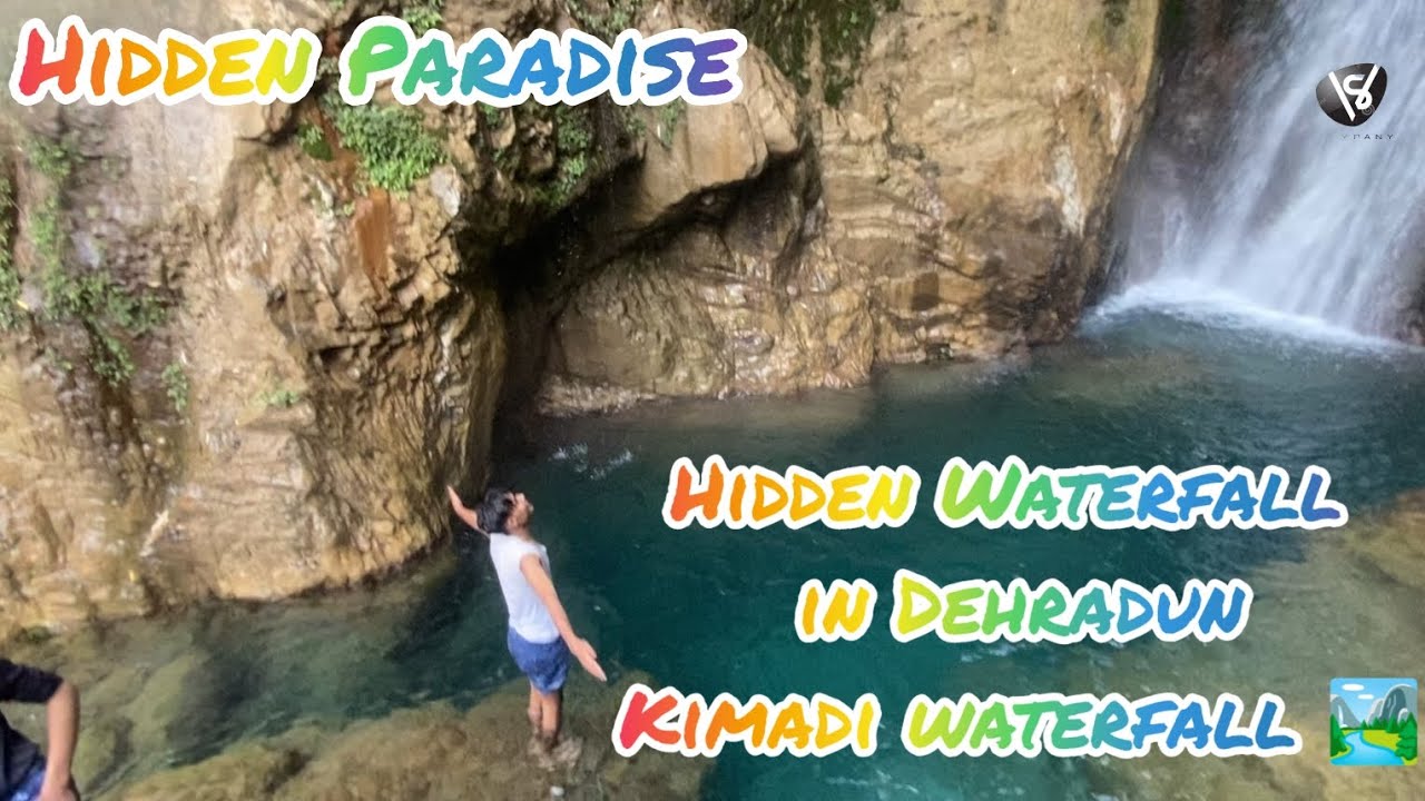 Hidden Waterfall in Dehradun/ Kimadi Waterfall/Hidden Paradise #vlog1 ...
