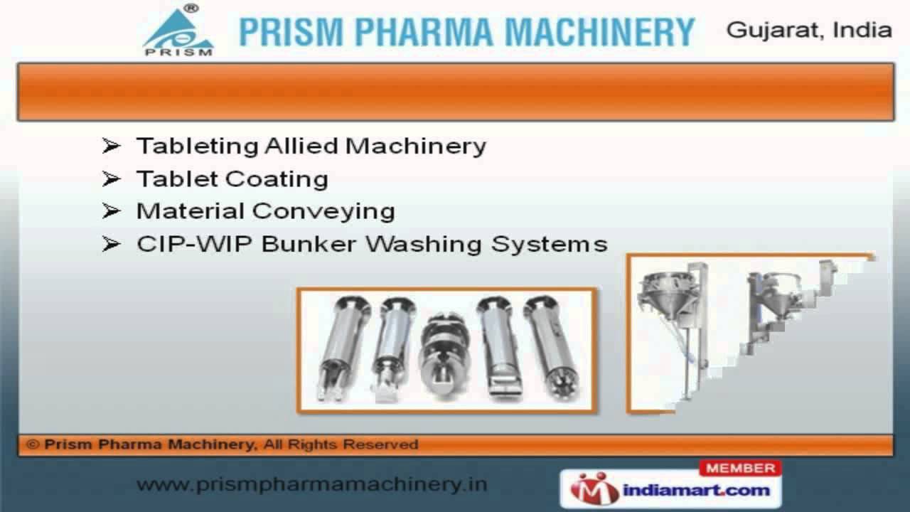 Pharmaceutical Machinery by Prism Pharma Machinery, Ahmedabad - YouTube