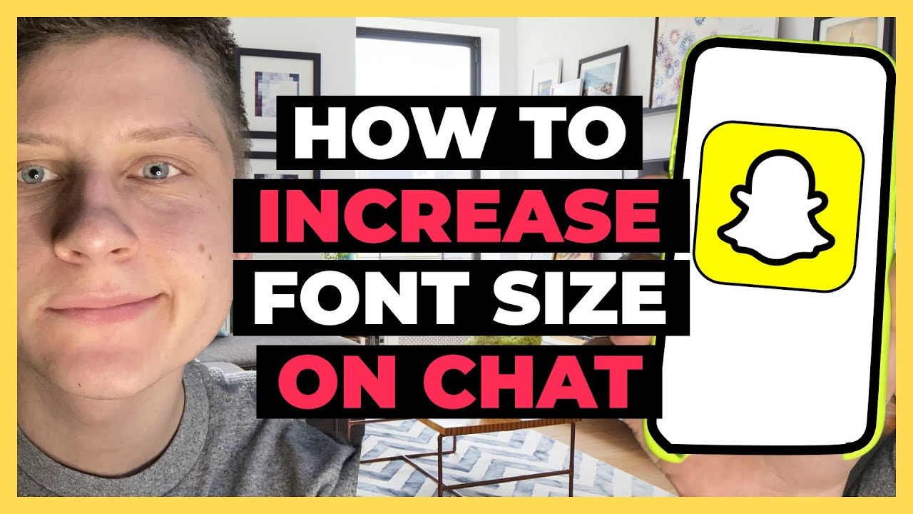 How To Increase Font Size On Snapchat And Make Chats Easier To Read how-to-increase-font-size-on-snapchat-and-make-chats-easier-to-read