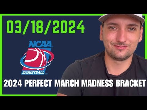2024 PERFECT MARCH MADNESS BRACKET REVEALED - YouTube