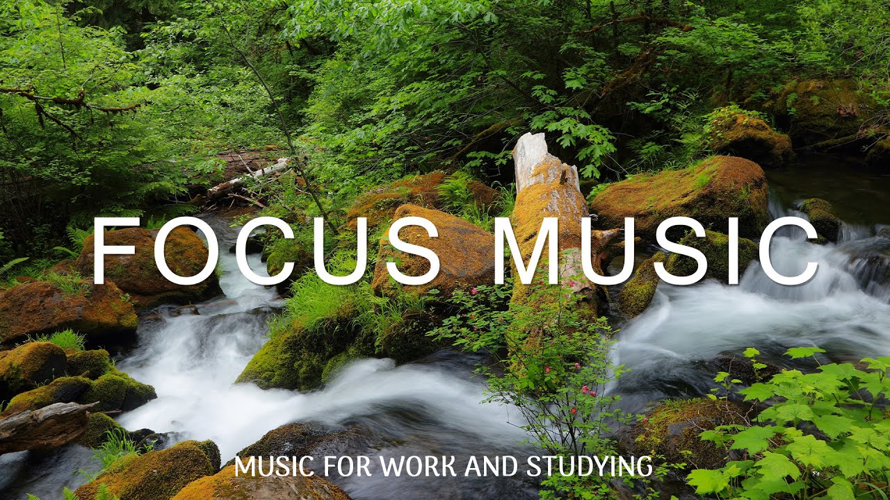 Deep Focus - Focus Music for Work and Studying, Background Music for ...