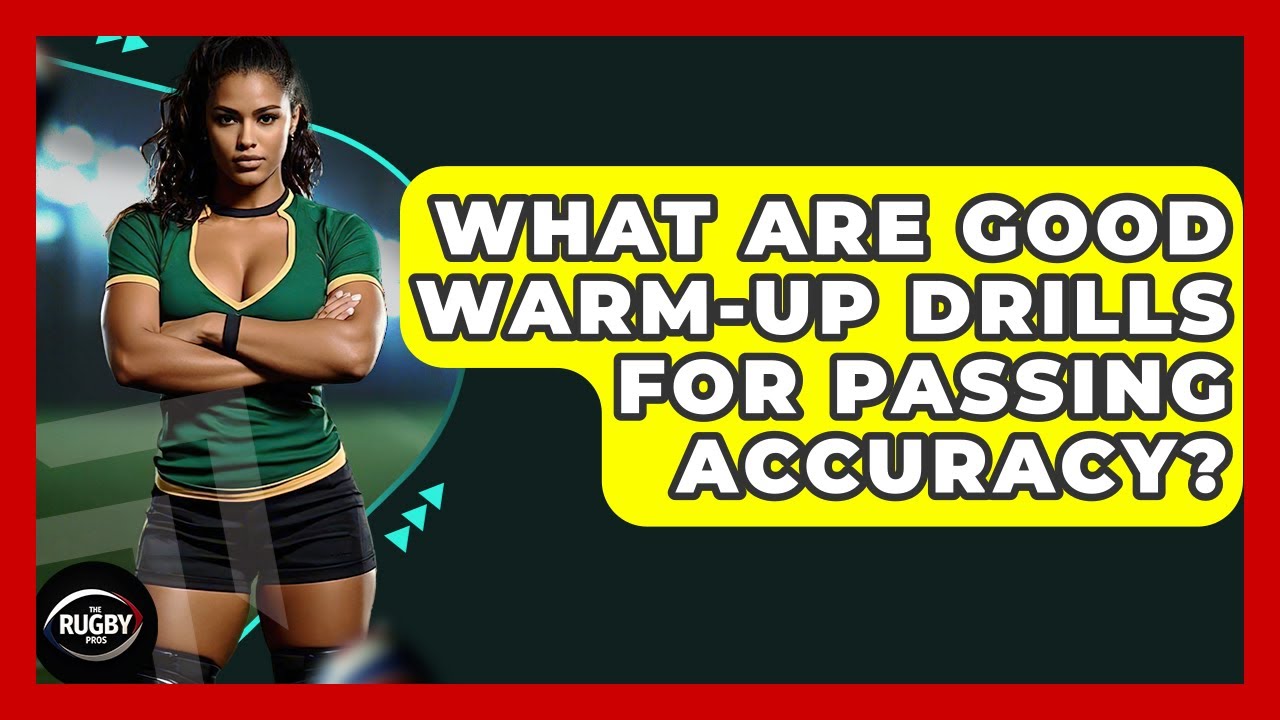 What Are Good Warm-up Drills For Passing Accuracy? - The Rugby Pros ...