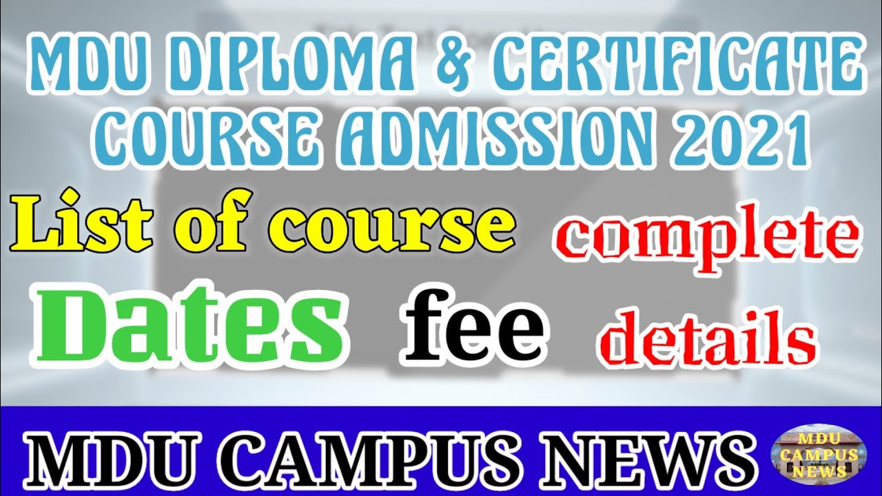 MDU Diploma & Certificate course Admission 2021 start || A to Z Details ...