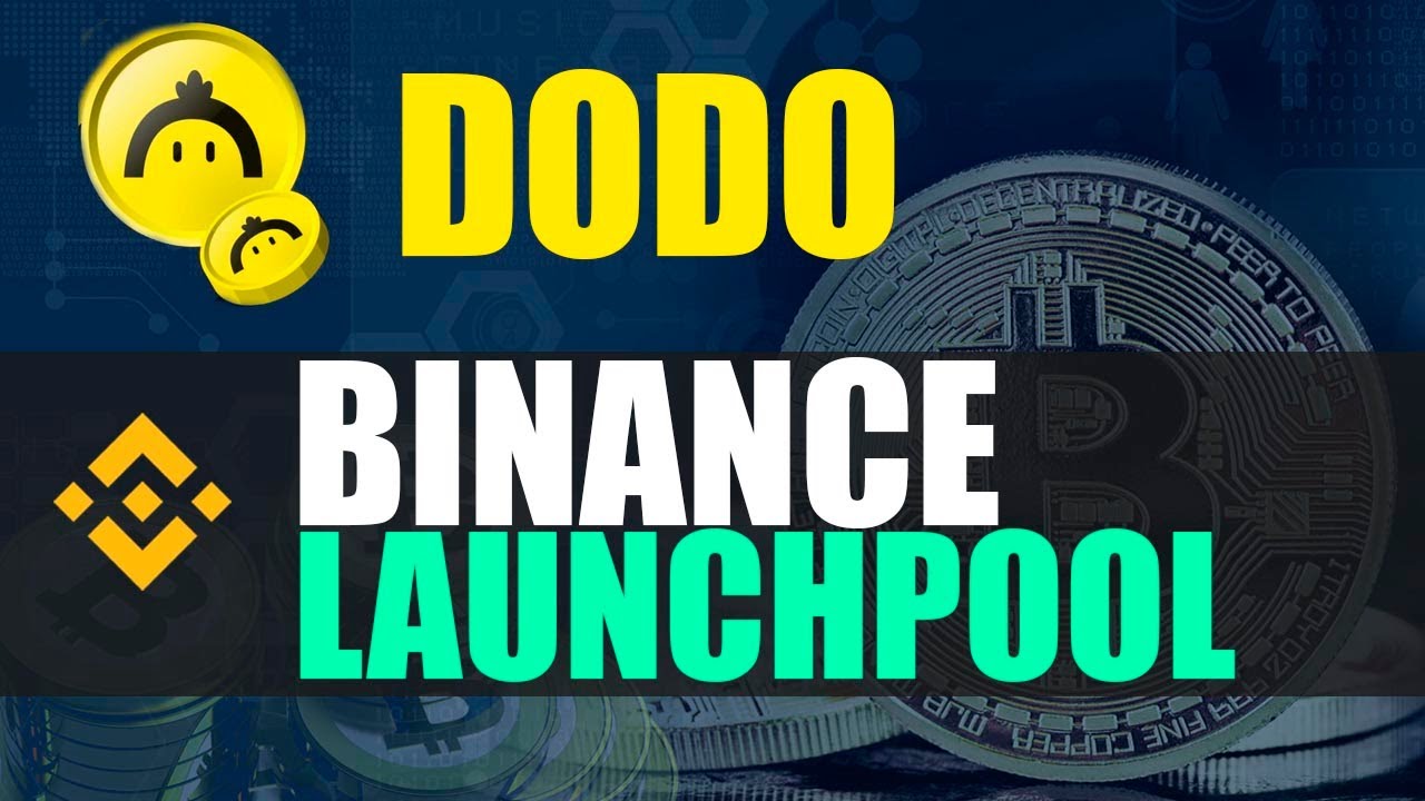 🔥🔥 DODO EN BINANCE LAUNCHPOOL GANA CRIPTOMONEDAS GRATIS - YouTube