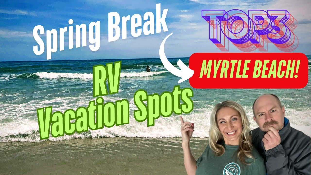 3 Hidden RV Gems in Myrtle Beach for Spring Break 2025 - YouTube