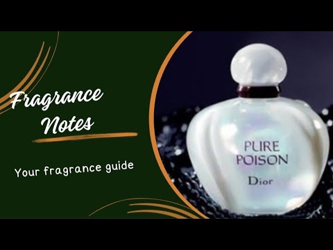 Pure Poison - Christian Dior Fragrance notes - YouTube