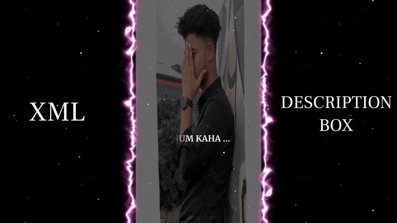 DO PAL RUKA || NEW XML FILE 🎟️🦋 || NEW TRENDING XML FILE ALIGHT MOTION👀💥 ||@XihadAhmad@xml - YouTube