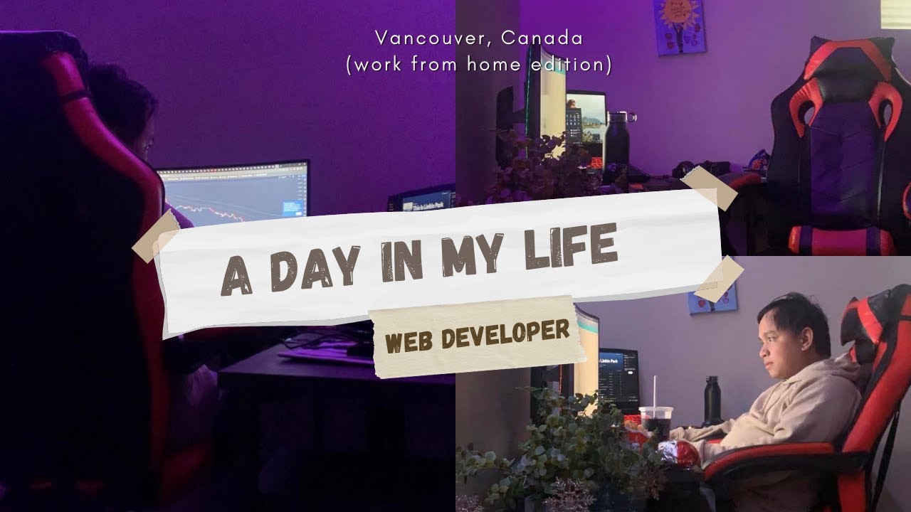 A Day in the Life of a Web Developer and Parent | Vancouver, Canada ...