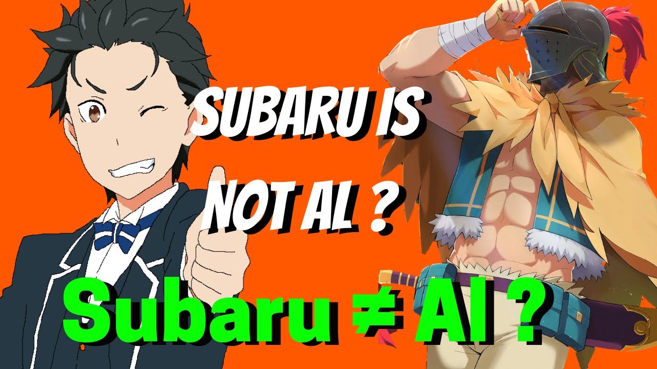 Re:Zero Subaru Is Not Al ? - YouTube
