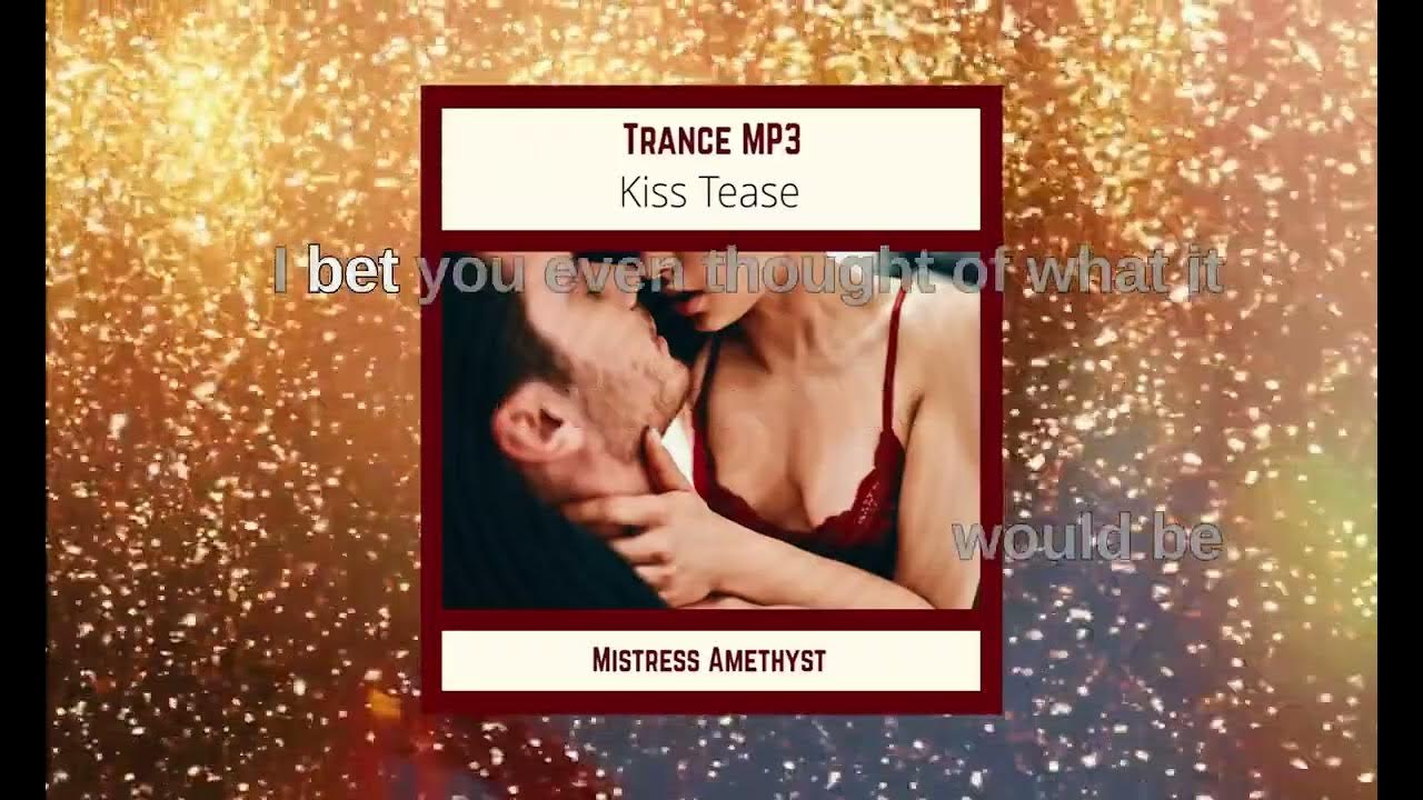 Kiss Tease, Mistress Amethyst - YouTube