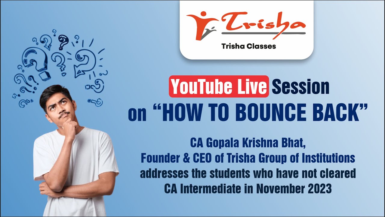 How to bounce back for CA Intermediate - May 2024 | CA Gopala Krishna ...