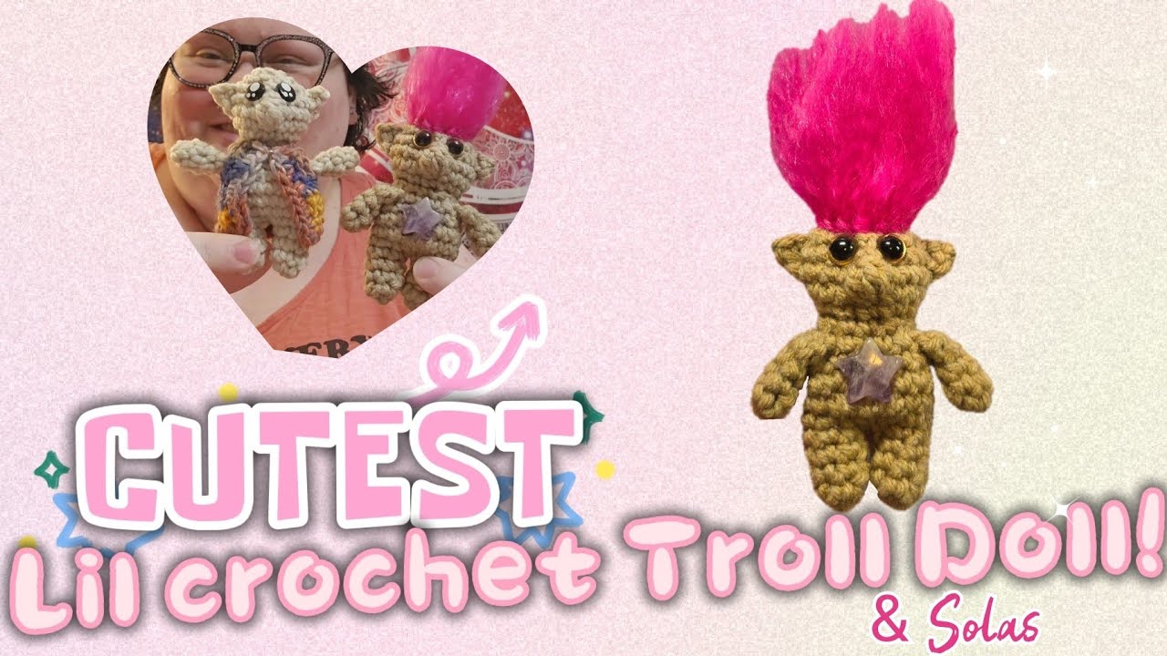 AH! Cutest crochet Troll Doll & Solas | Crystal Spriggan troll idea ...