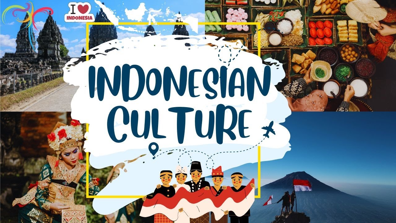 WONDERFUL INDONESIA | INDONESIAN CULTURE| EXPLORING THE RICHNESS OF ...