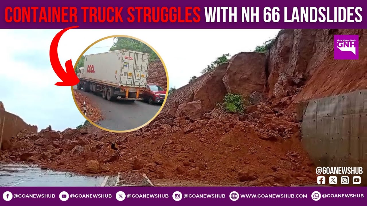 Container Truck Struggles with NH 66 Landslides - YouTube