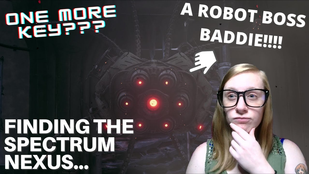 FINDING THE SPECTRUM NEXUS....AND A TOUGH ROBOT BOSS BADDIE ...
