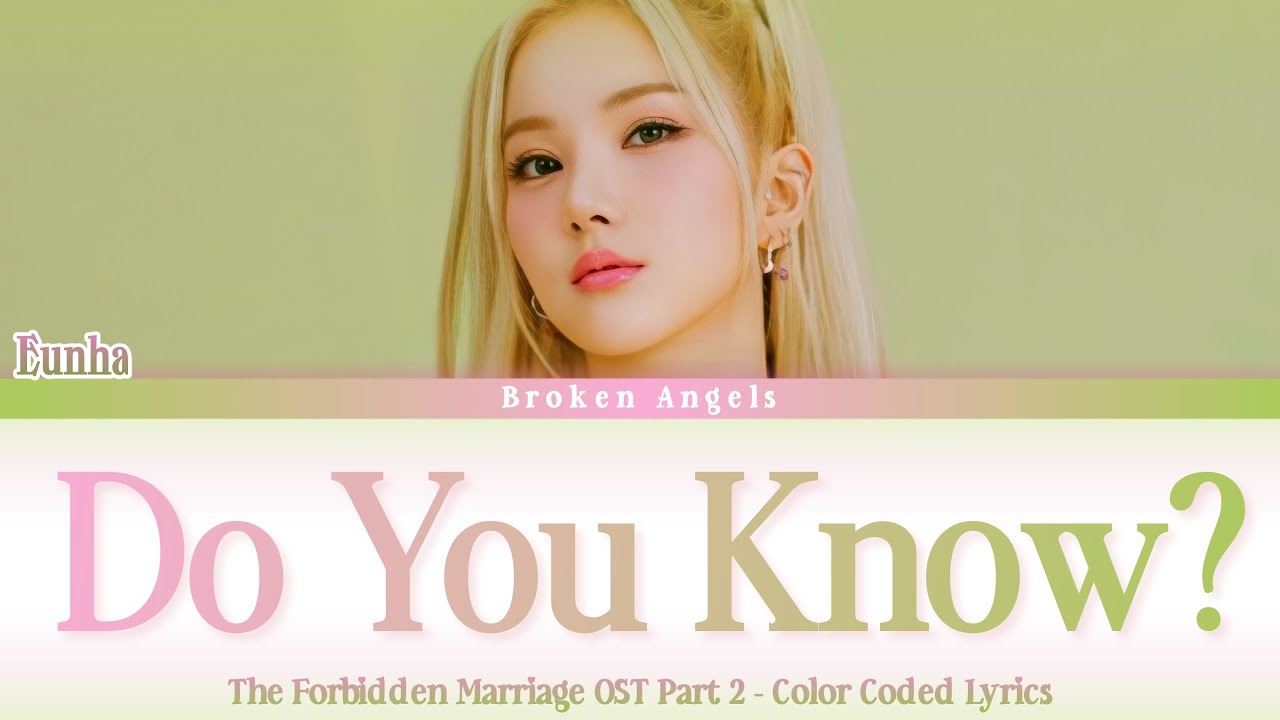 Eunha (은하) - Do You Know That [OST The Forbidden Marriage Part 2 ...
