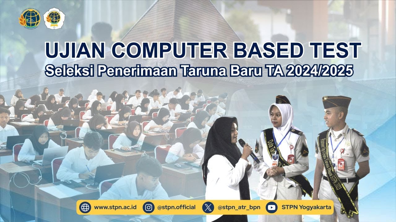 Ujian Computer Based Test (CBT) Sekolah Tinggi Pertanahan Nasional ...